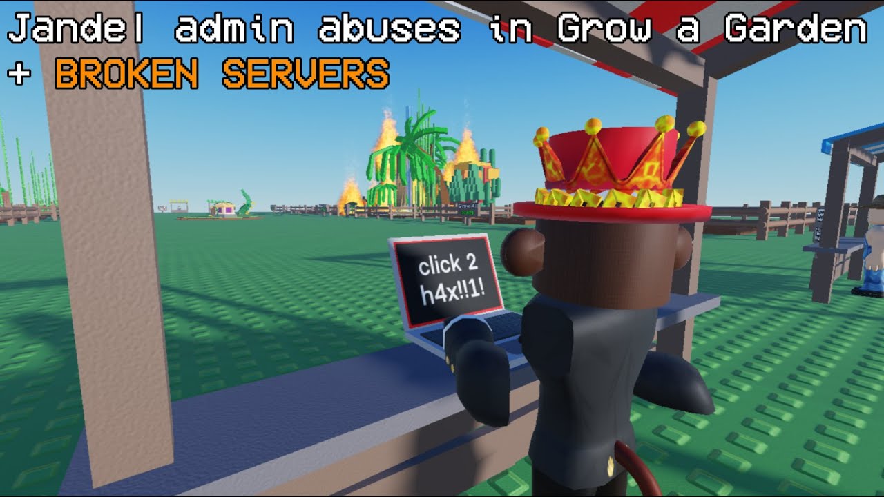 Jandel Admin Abusing in Grow a Garden - YouTube