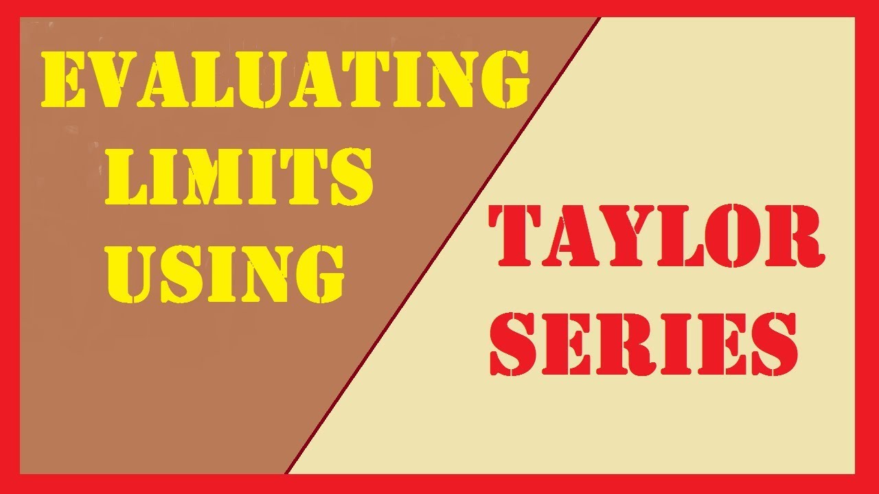 Evaluating Limits using Taylor Series | Interesting | mathematicaATD ...