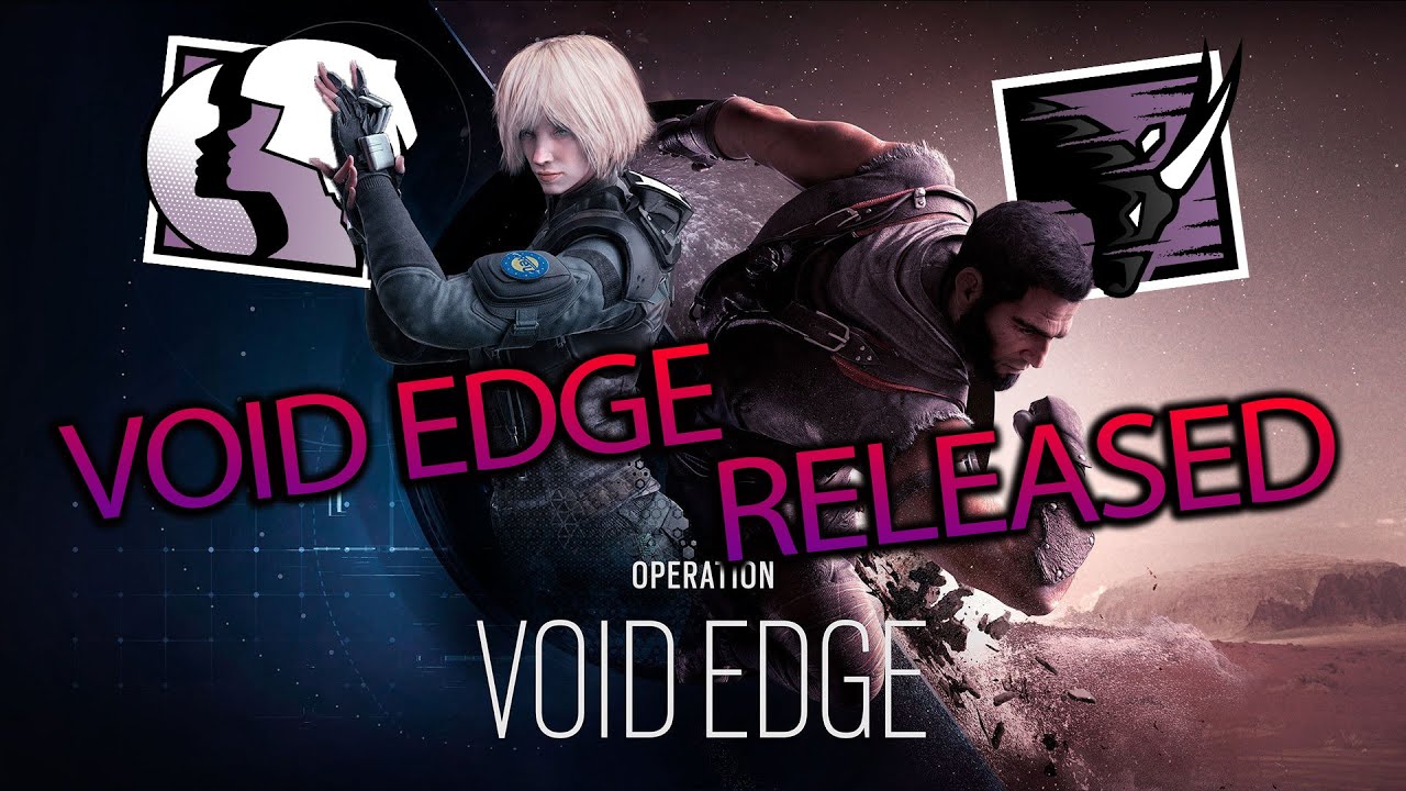 OPERATION VOID EDGE RELEASED(YEAR 5 STARTS TODAY)|Rainbow Six Siege - YouTube