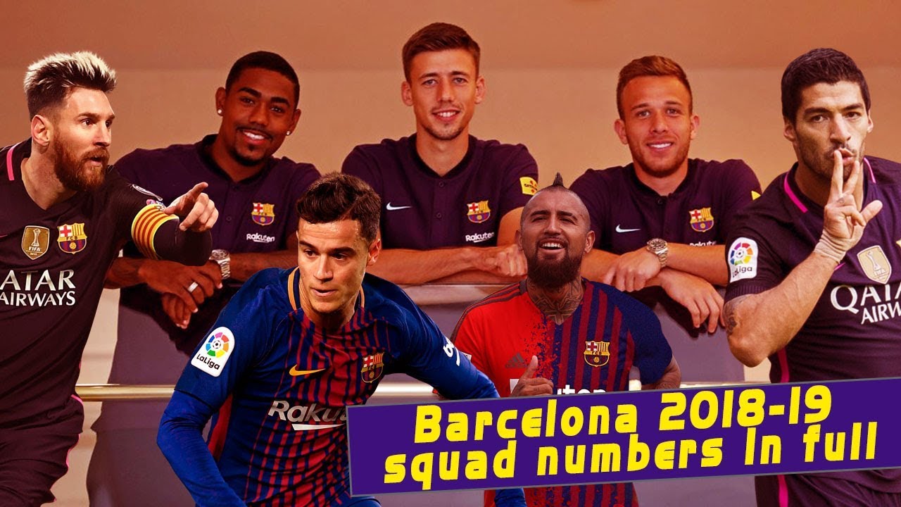 Barcelona 2018-19 squad numbers in full - YouTube