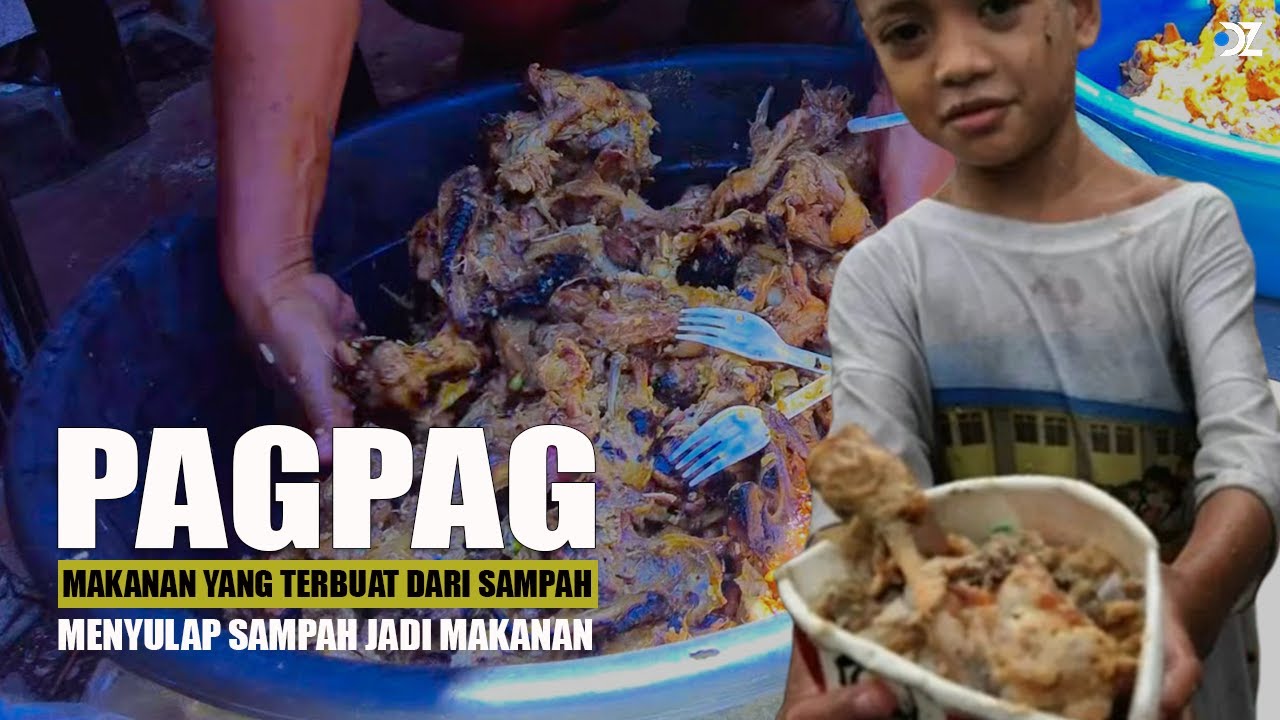 Pagpag: Mengubah Tumpukan Sampah Menjadi Kenikmatan di Filipina dan ...