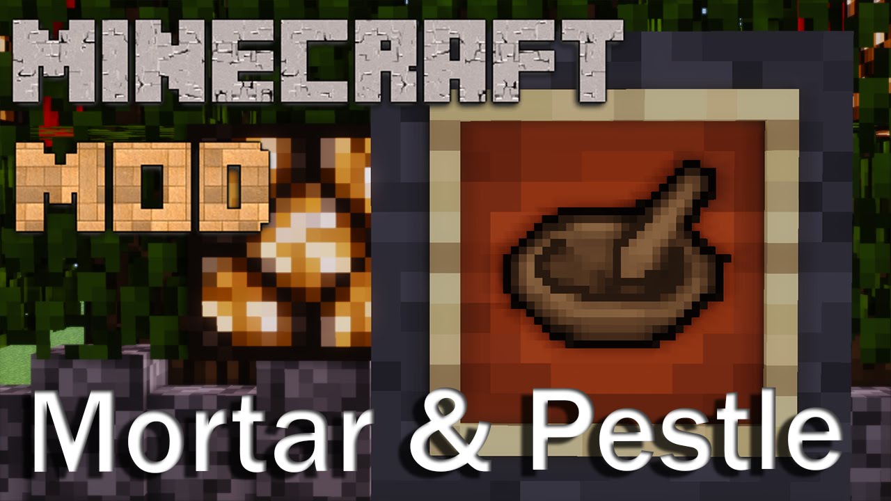 Minecraft Mods : The Mortar and Pestle Mod - 1.7.10 ITA - YouTube
