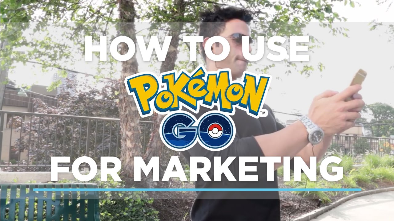 How To Use Pokemon Go For Marketing | Business Owners Leverage It ...
