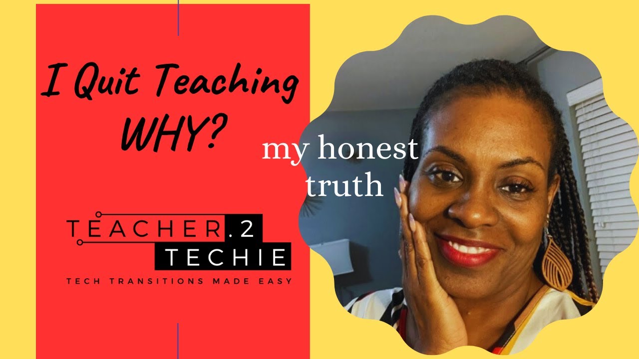 The Truth behind WHY I Quit Teaching - YouTube
