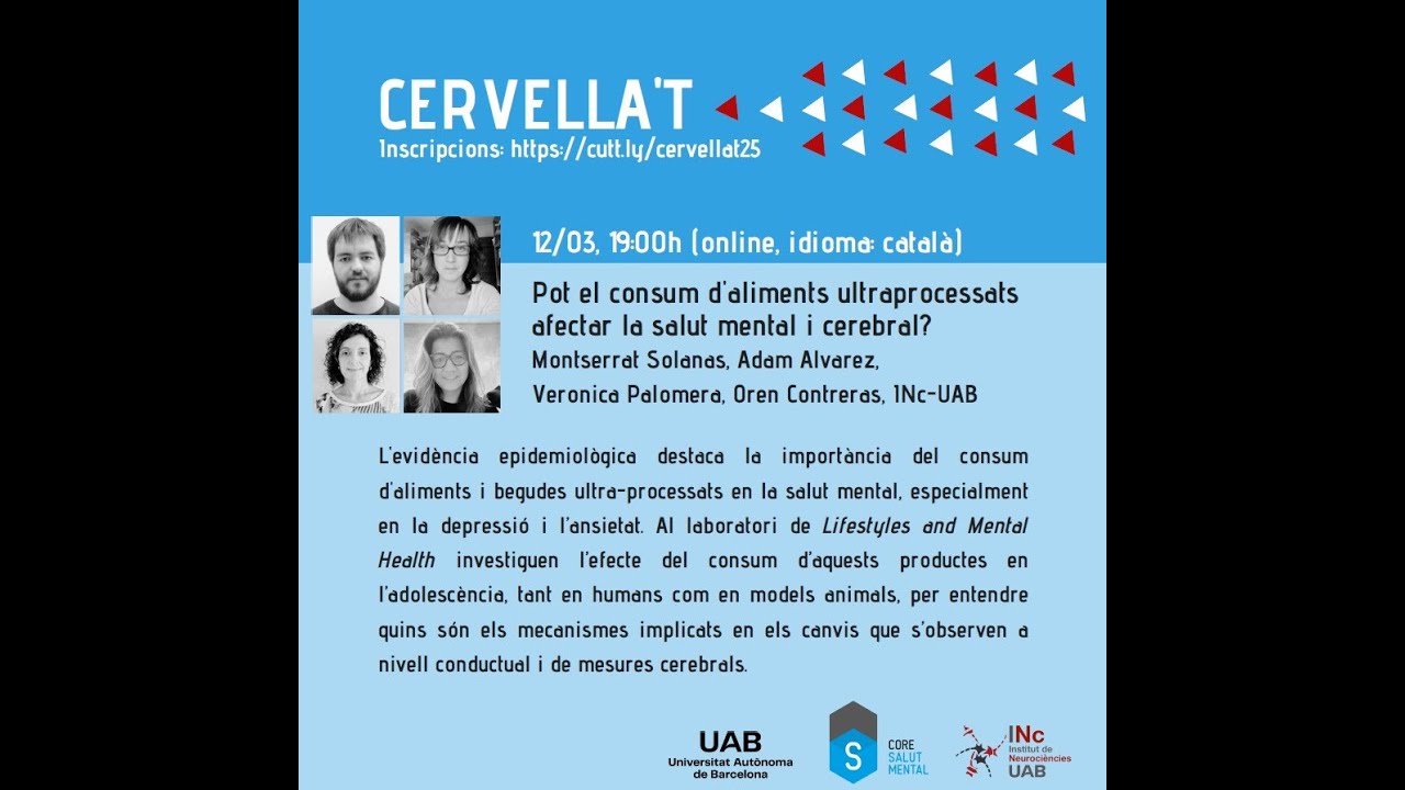 CERVELLA'T25 Pot el consum d'aliments ultraprocessats afectar la salut ...
