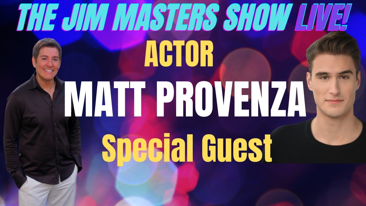 Jim Masters Chats with Actor Matt Provenza on The Jim Masters Show LIVE ...