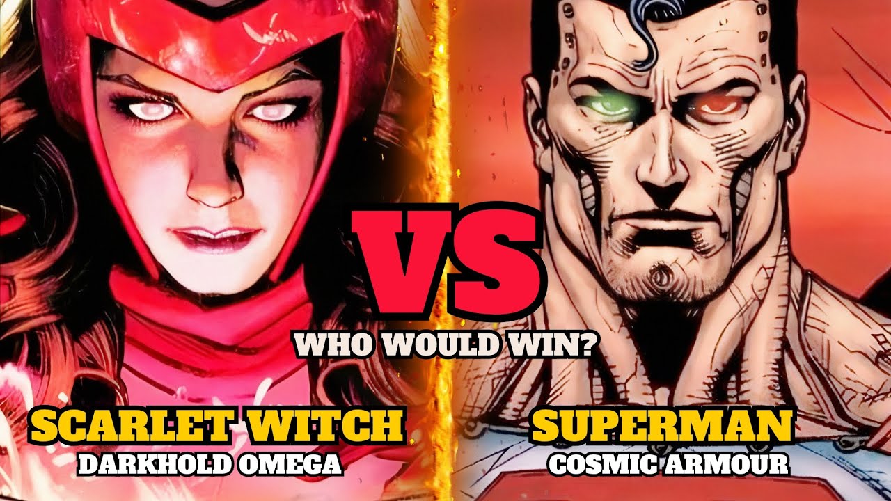 Cosmic Armour Superman Vs Darkhold Omega Scarlet Witch (Unending Chaos ...