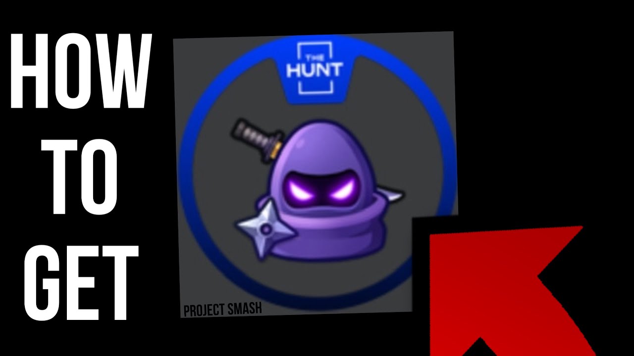How To Get The Hunt: First Edition Badge (Roblox Project Smash) - YouTube