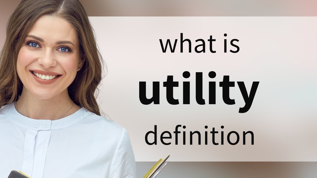 Utility • UTILITY meaning - YouTube