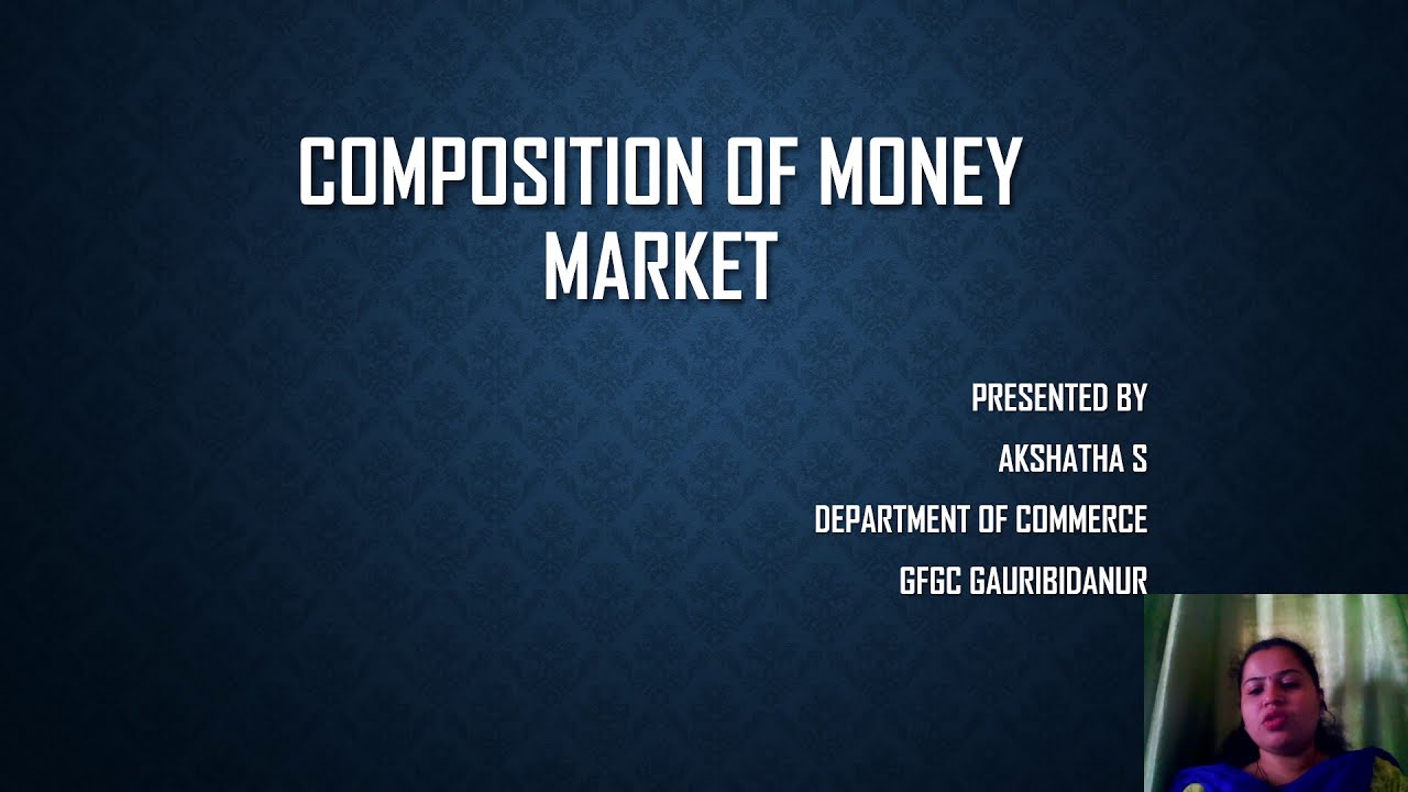 Composition of Money Market - YouTube