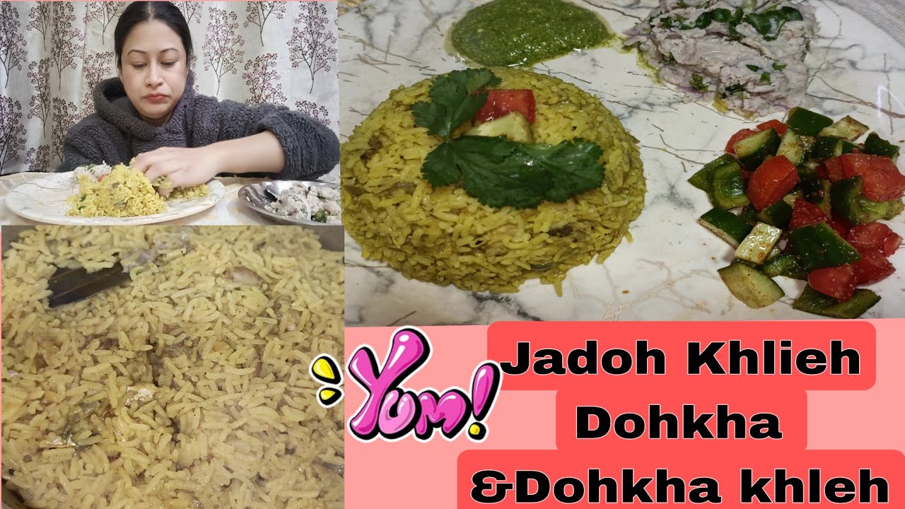 Shet Jadoh Khlieh Dohkha & Dohkha Khleh 🤤😋#food #meghalayamukbang # ...