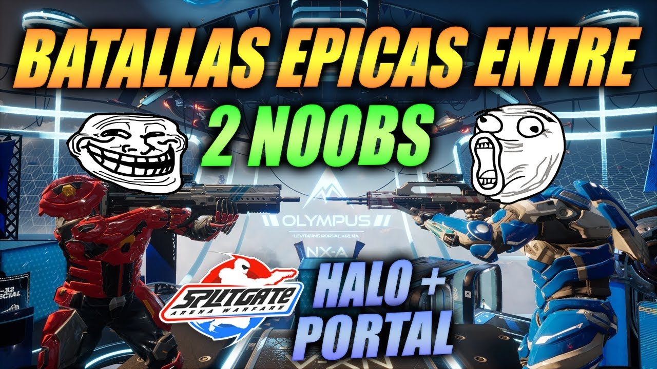 2 NOOBS CON BATALLAS EPICAS! | HALO + PORTAL (SPLITGATE FUNNY MOMENTS) - YouTube