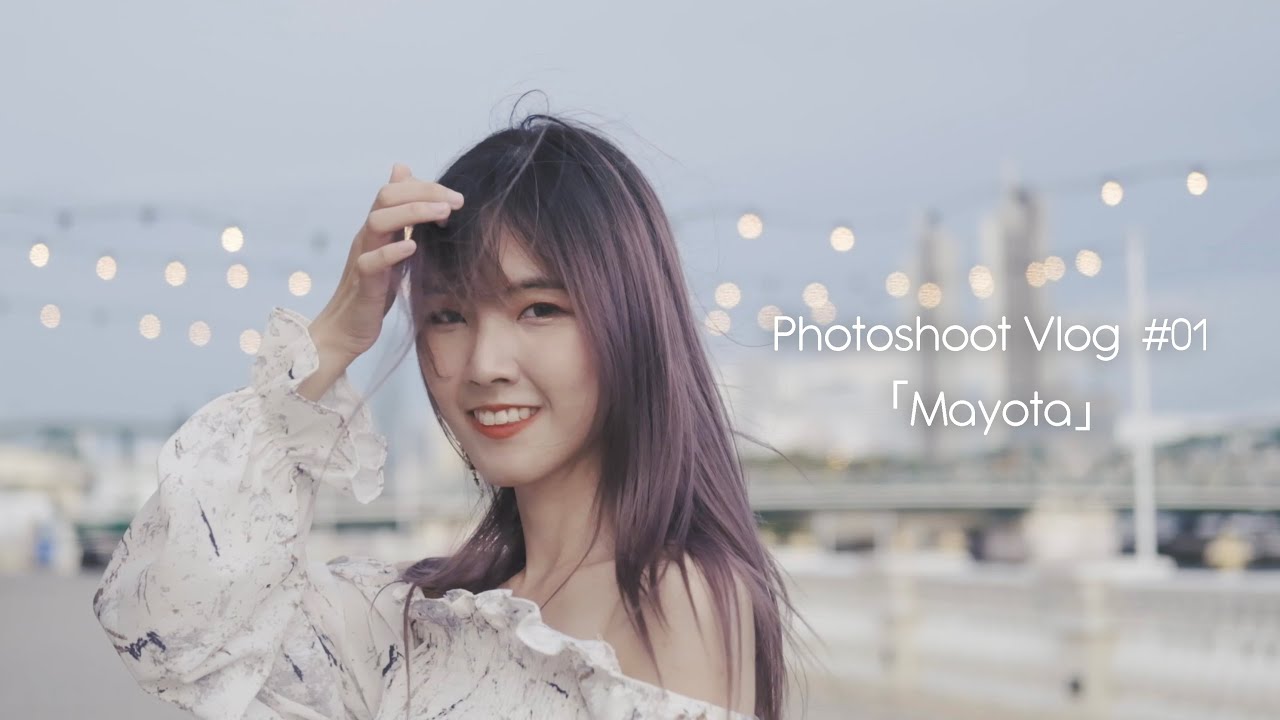 Photoshoot Vlog#1「Mayota」 - YouTube