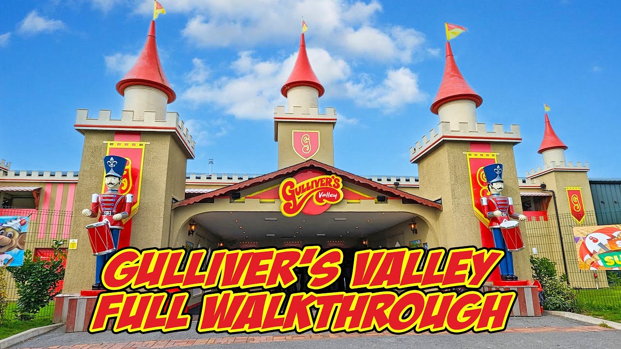 Gulliver's Valley Full Walkthrough | Every Ride, Area and Attraction ...