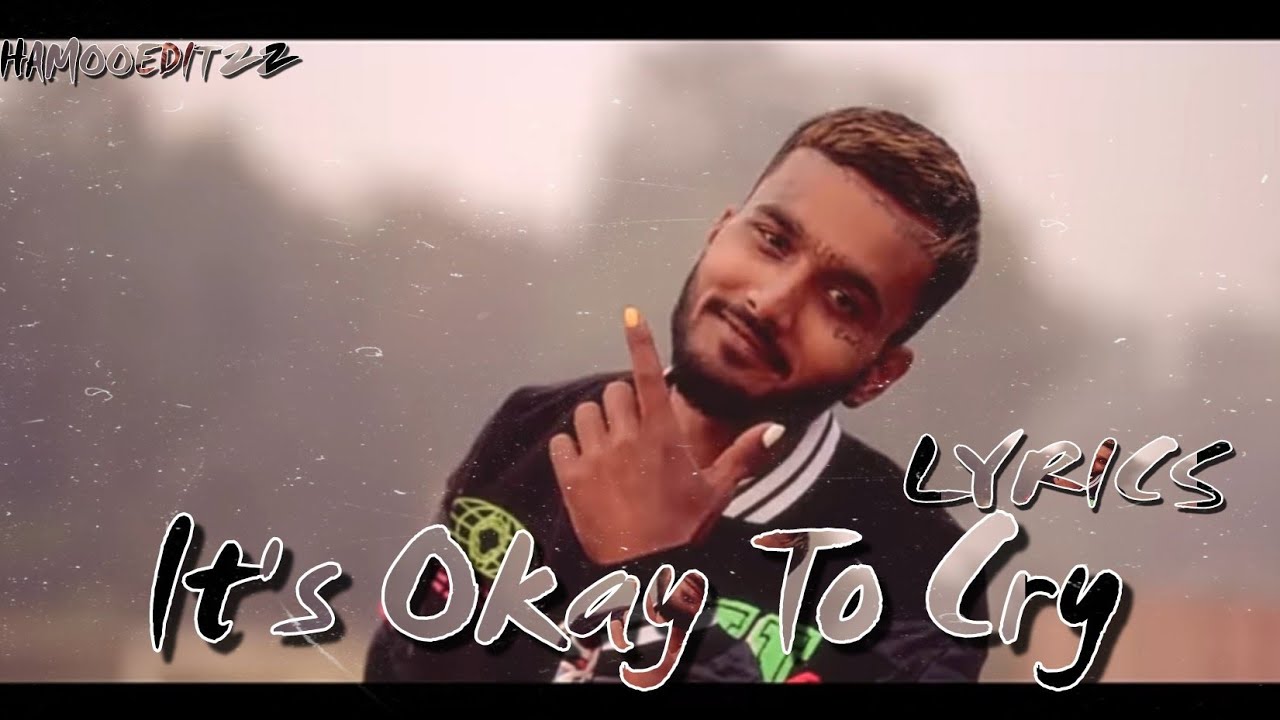 MC Insane - Its Okay to Cry(FULL LYRICS)BY HAMOOEDITZZ | HOUSE NO ...