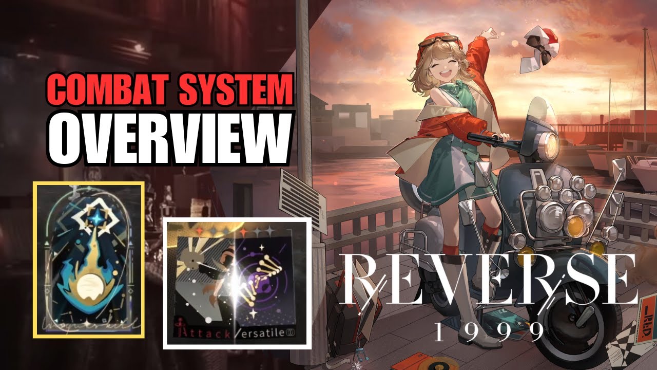 COMBAT SYSTEM EXPLAINED | Reverse: 1999 - YouTube