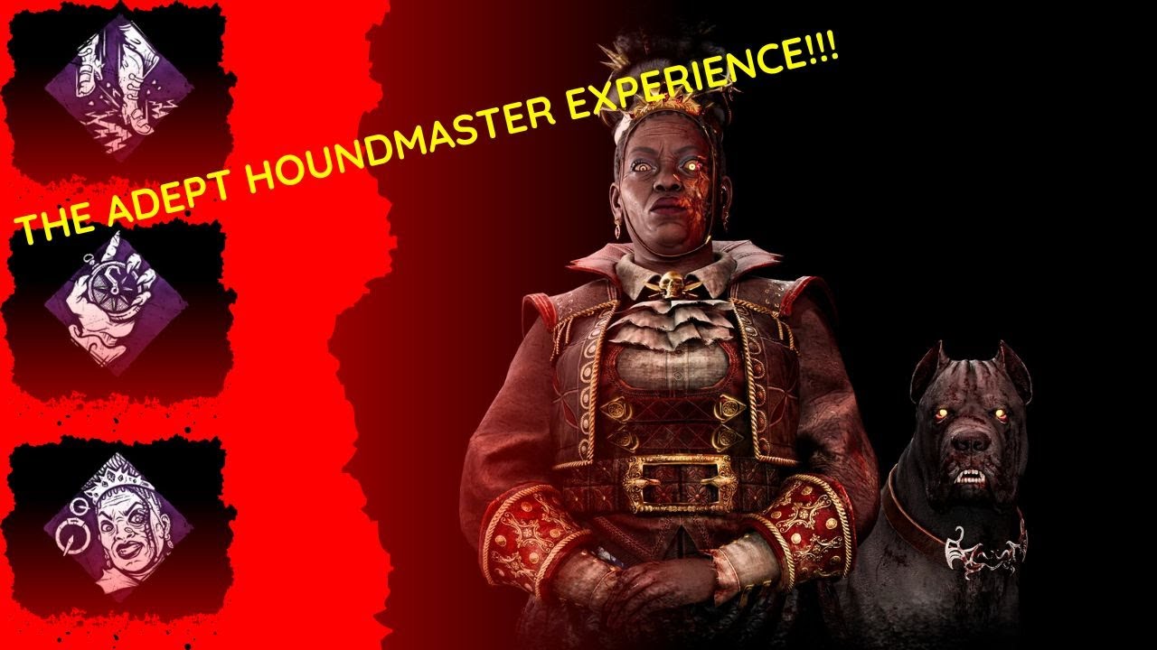THE ADEPT HOUNDMASTER EXPERIENCE!!! - Dead By Daylight Gameplay - YouTube