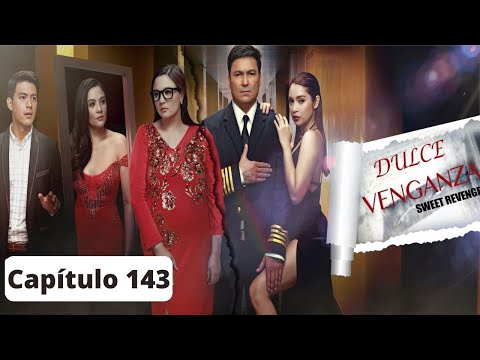 Dulce Venganza - Capítulo 143