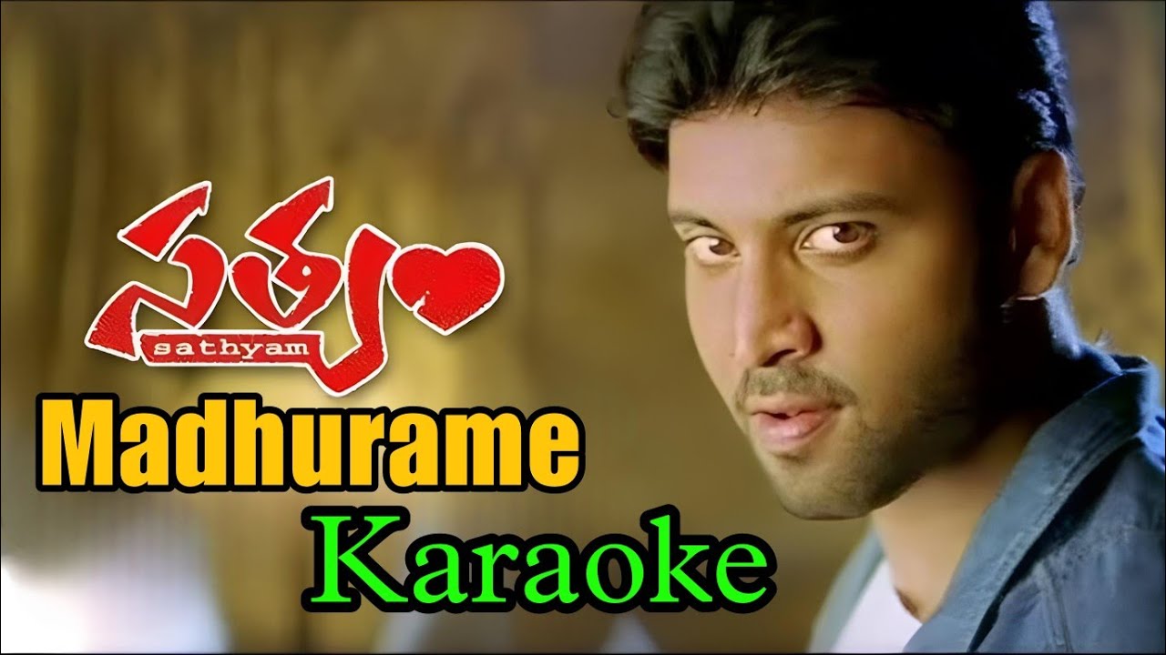 Madhurame Madhurame Karaoke l Sathyam Karaoke songs l # ...