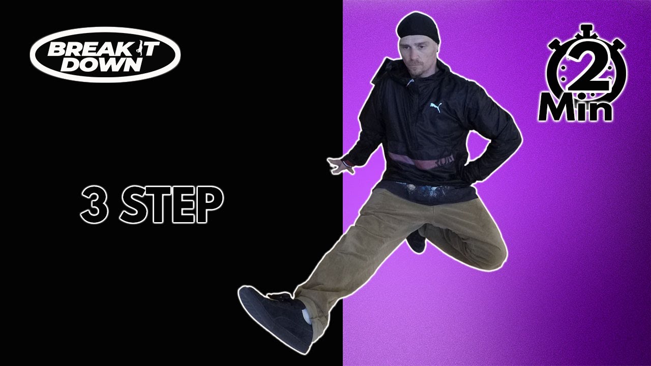 Footwork tutorial breaking | 3 step | Break it Down | - YouTube