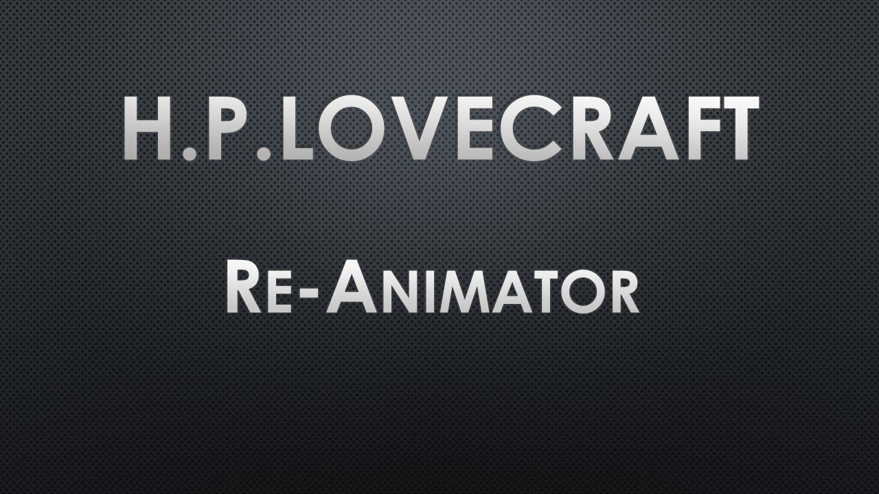 H.P. Lovecraft: Re-Animator - 3 Minuten Kostprobe - YouTube