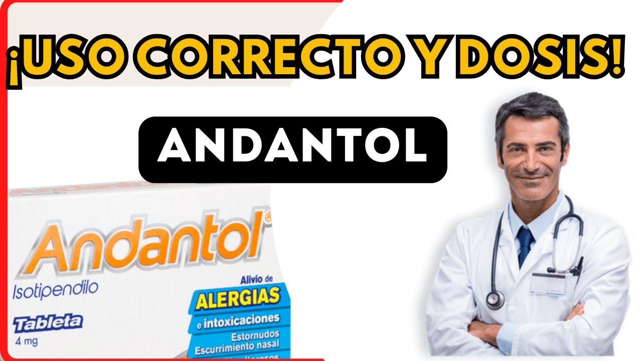 💊 ANDANTOL (DOSIS) 🤷‍♂️para que SIRVE y COMO tomar (Efectos Secundarios ...