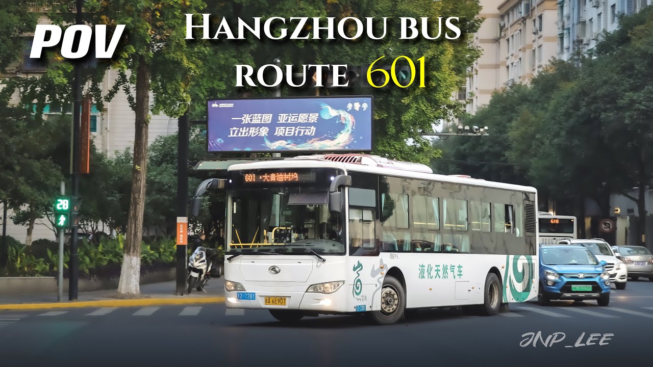 POV Bus Ride 🇨🇳-Hangzhou Route 601 FULL bus journey from downtown to ...