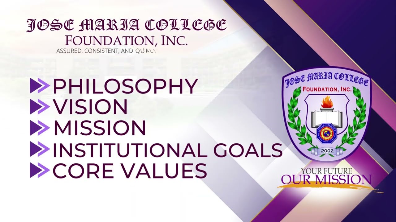 Jose Maria College - Philosophy, Vision, Mission, Goals, Core Values ...