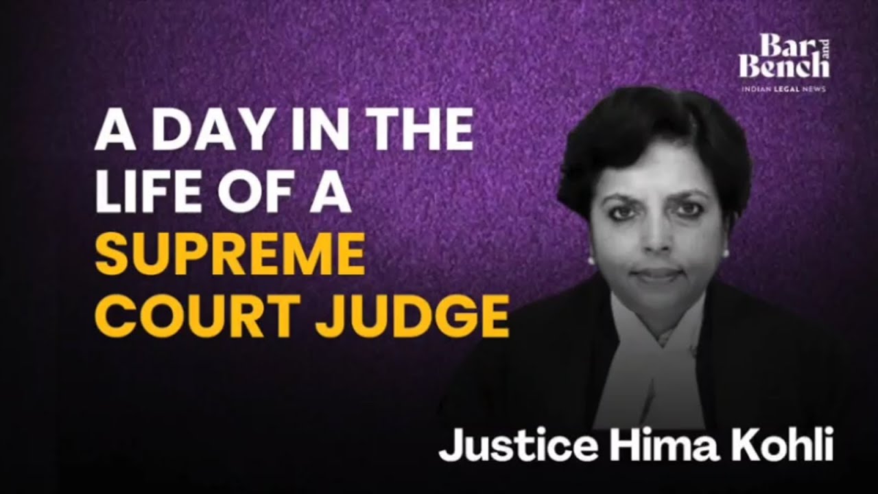 A day in life of a Supreme Court Judge Hima Kohli - YouTube