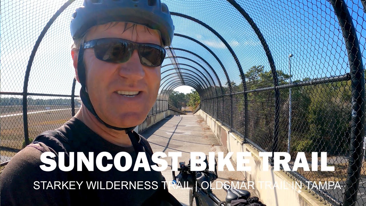 DAY 2 - SUNCOAST Bike Trail, Starkey Wilderness Trail and Oldsmar Trail ...