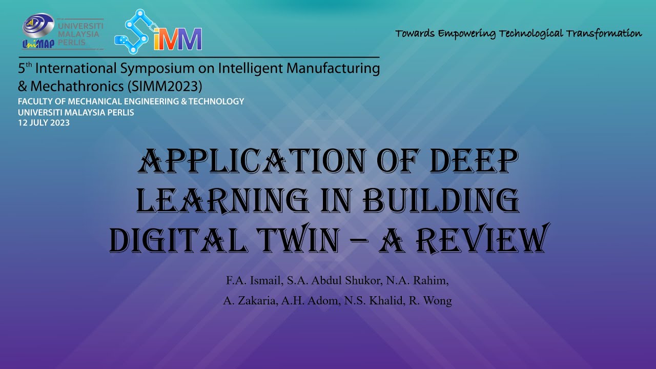 SIMM 2023 - Application of Deep Learning in Building Digital Twin – A ...
