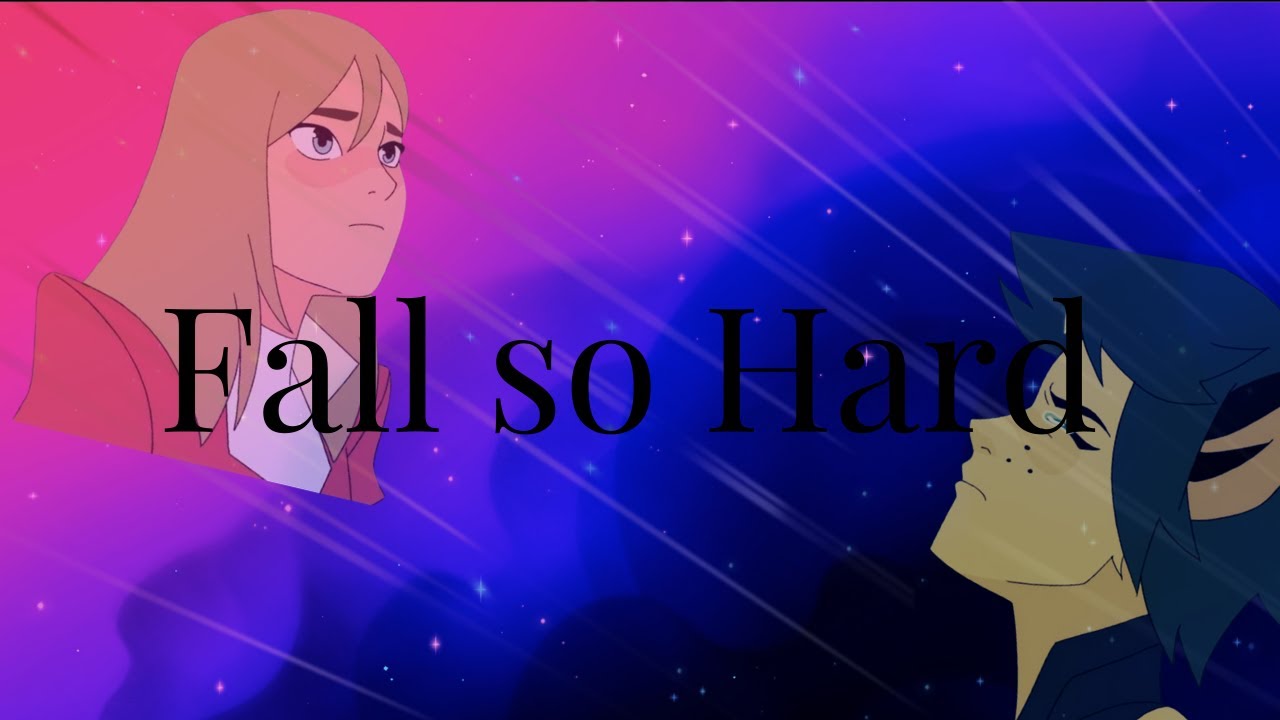 She-Ra\Catradora [AMV] ♪Fall So Hard♪ - YouTube