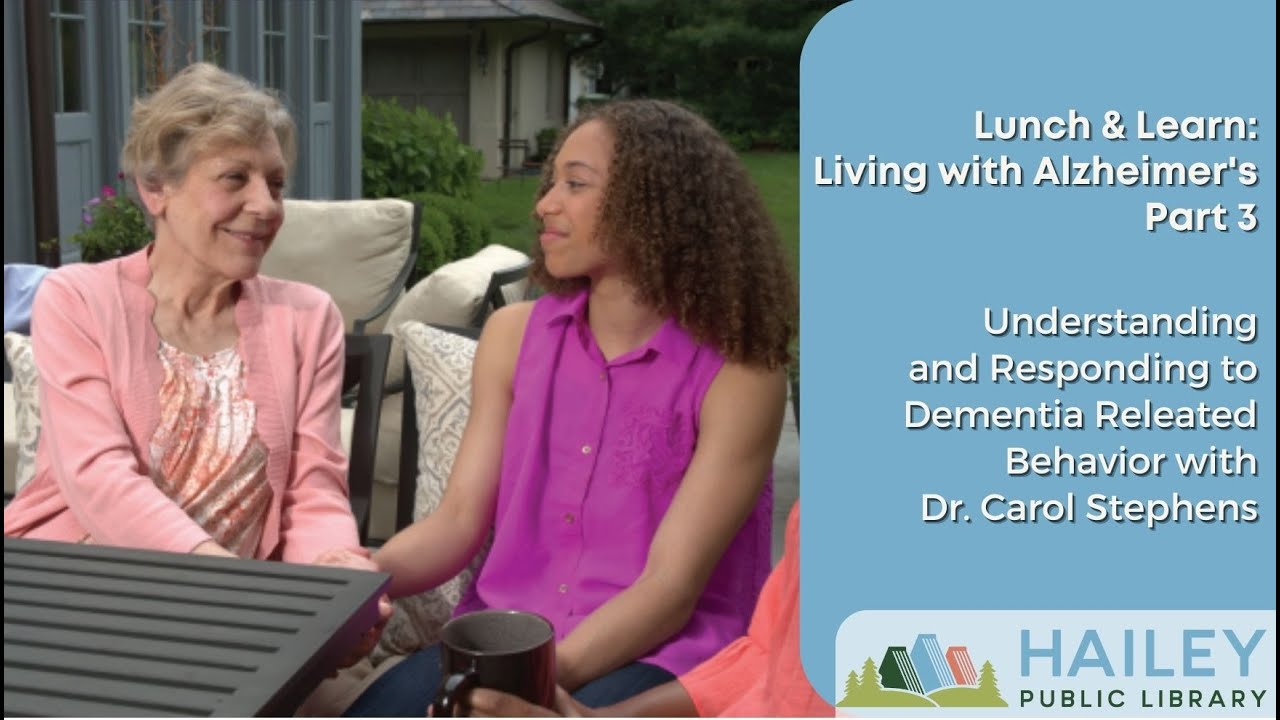 Living with Alzheimers Part 3 Dementia related behaviors with Dr. Carol ...