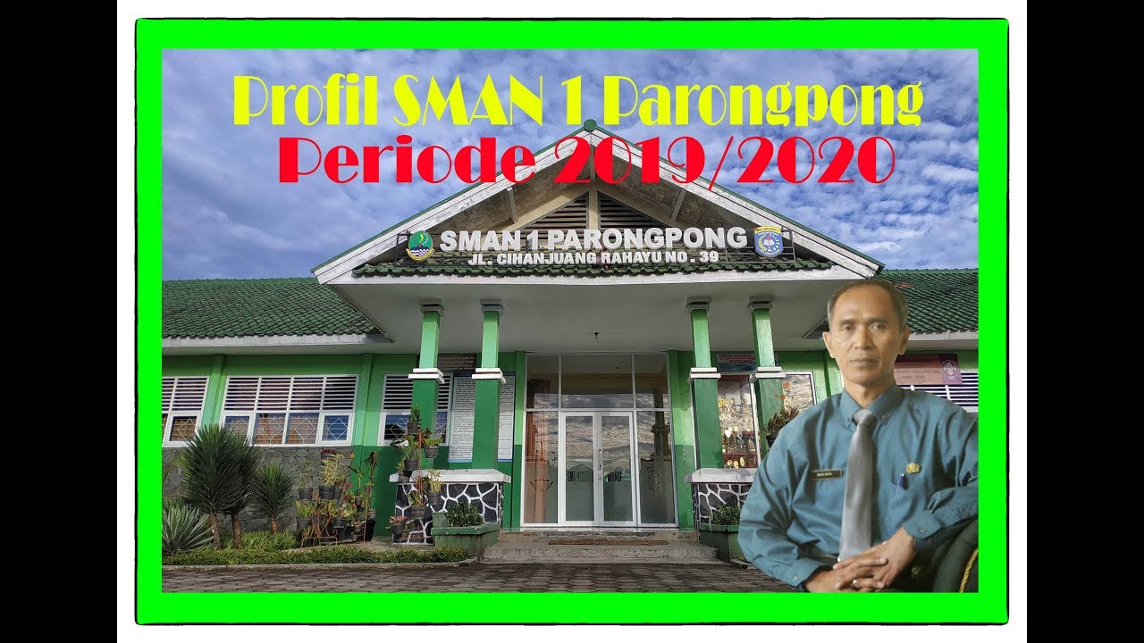 Profil SMAN 1 Parongpong Periode 2019/2020 - YouTube