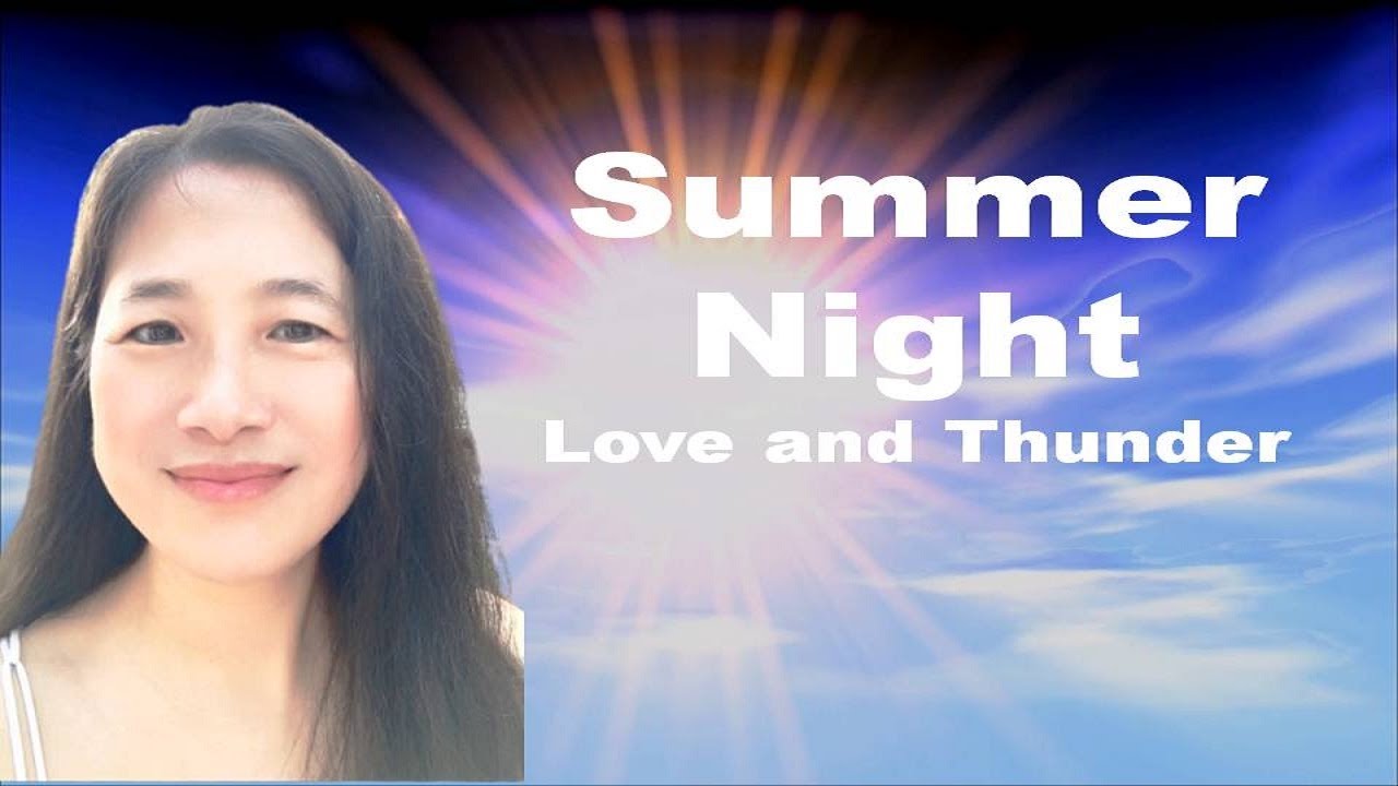 Summer Night song | Love and Thunder Song | summer love song | summer ...