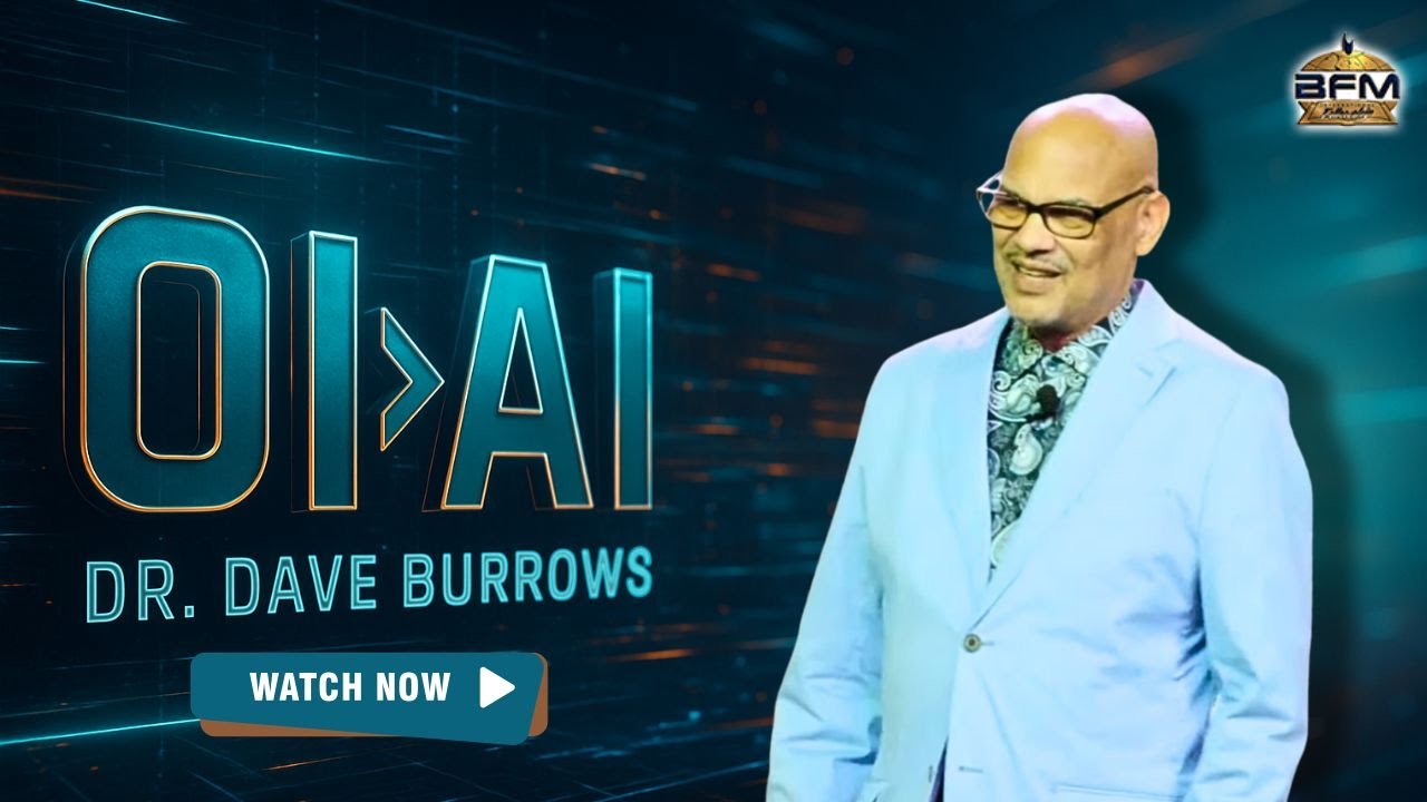 OI Is Greater Than AI | Dr. Dave Burrows | Bahamas Faith Ministries ...