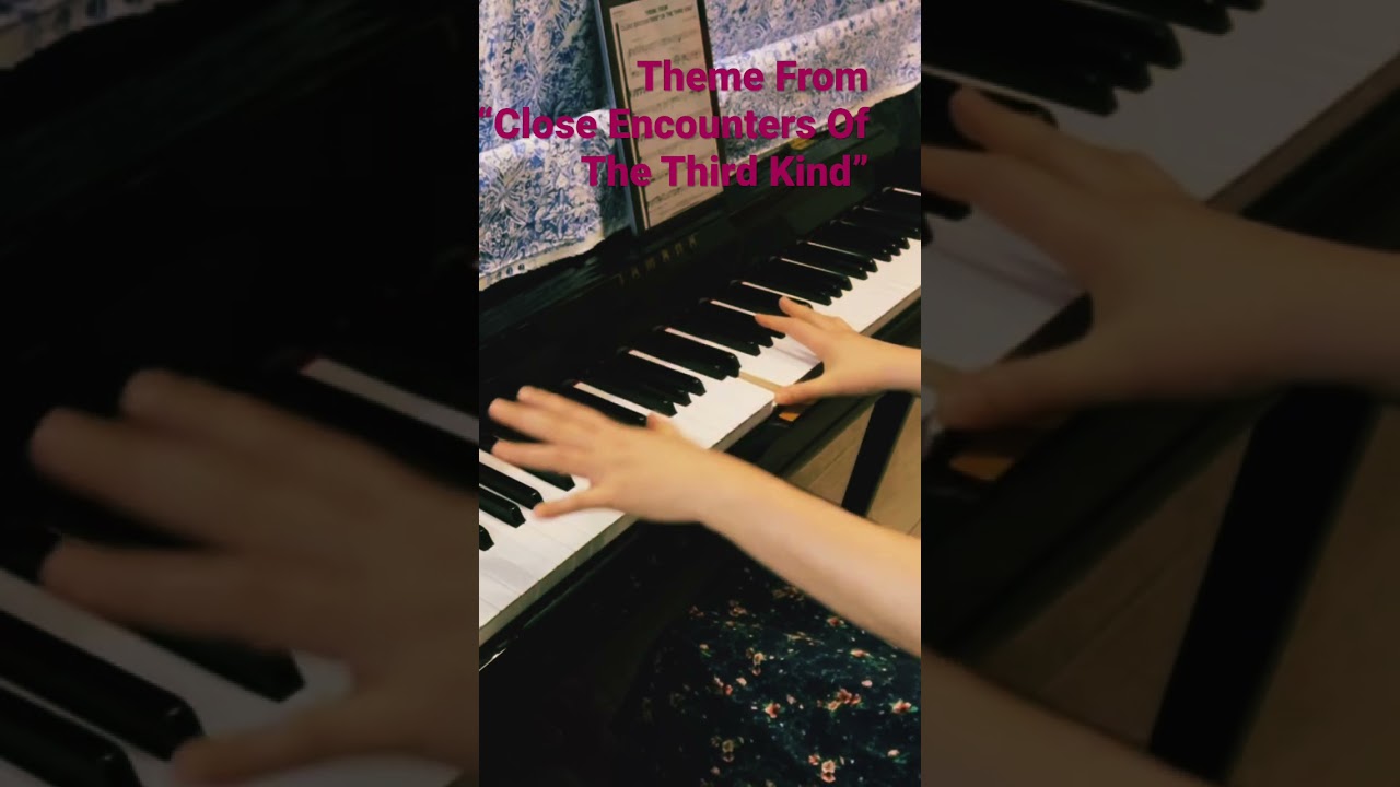 Theme From “Close Encounters Of The Third Kind”-John Williams | piano ...