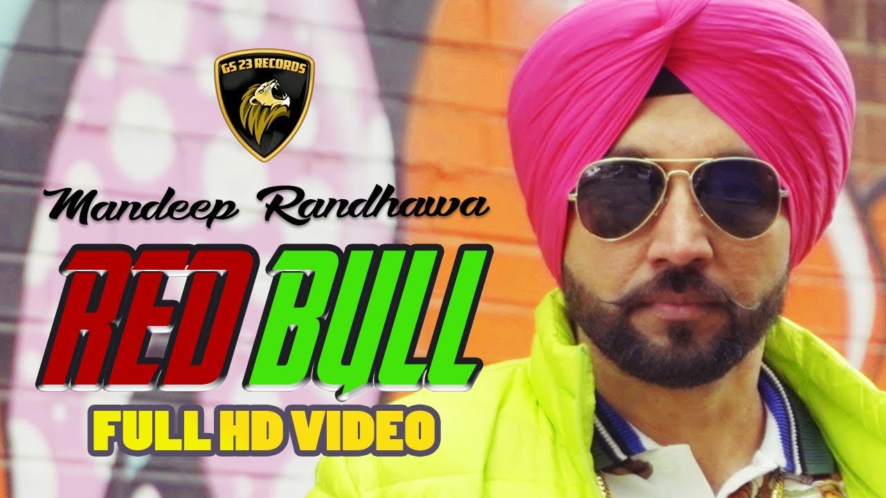 Red Bull (Full Video) - Mandeep Randhawa - New Punjabi Songs 2019 ...