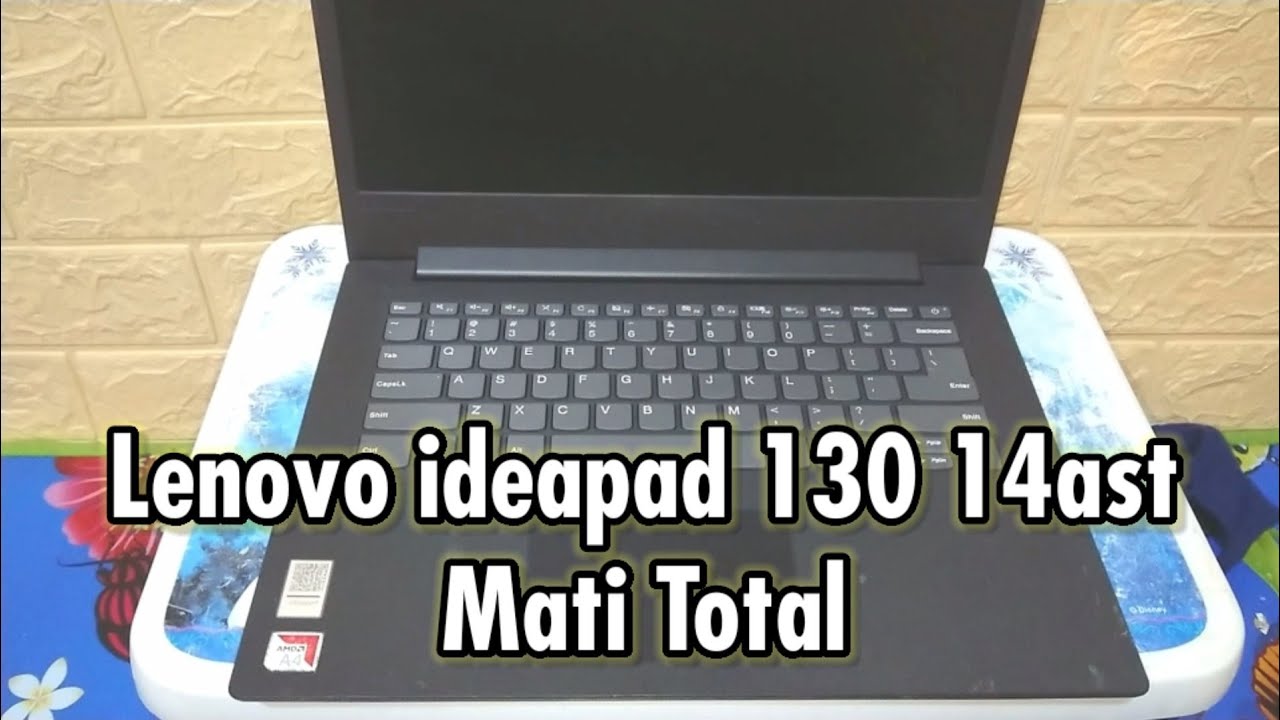 LENOVO IDEAPAD 130 14ast MATI TOTAL - YouTube