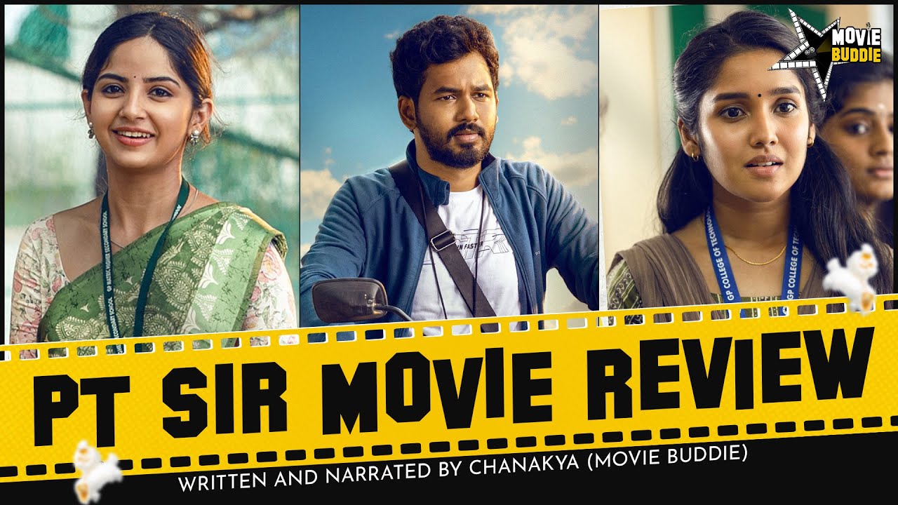 PT Sir Movie Review | HBD Karthi | Hip Hop Thamizha | Anikha | Kashmira ...