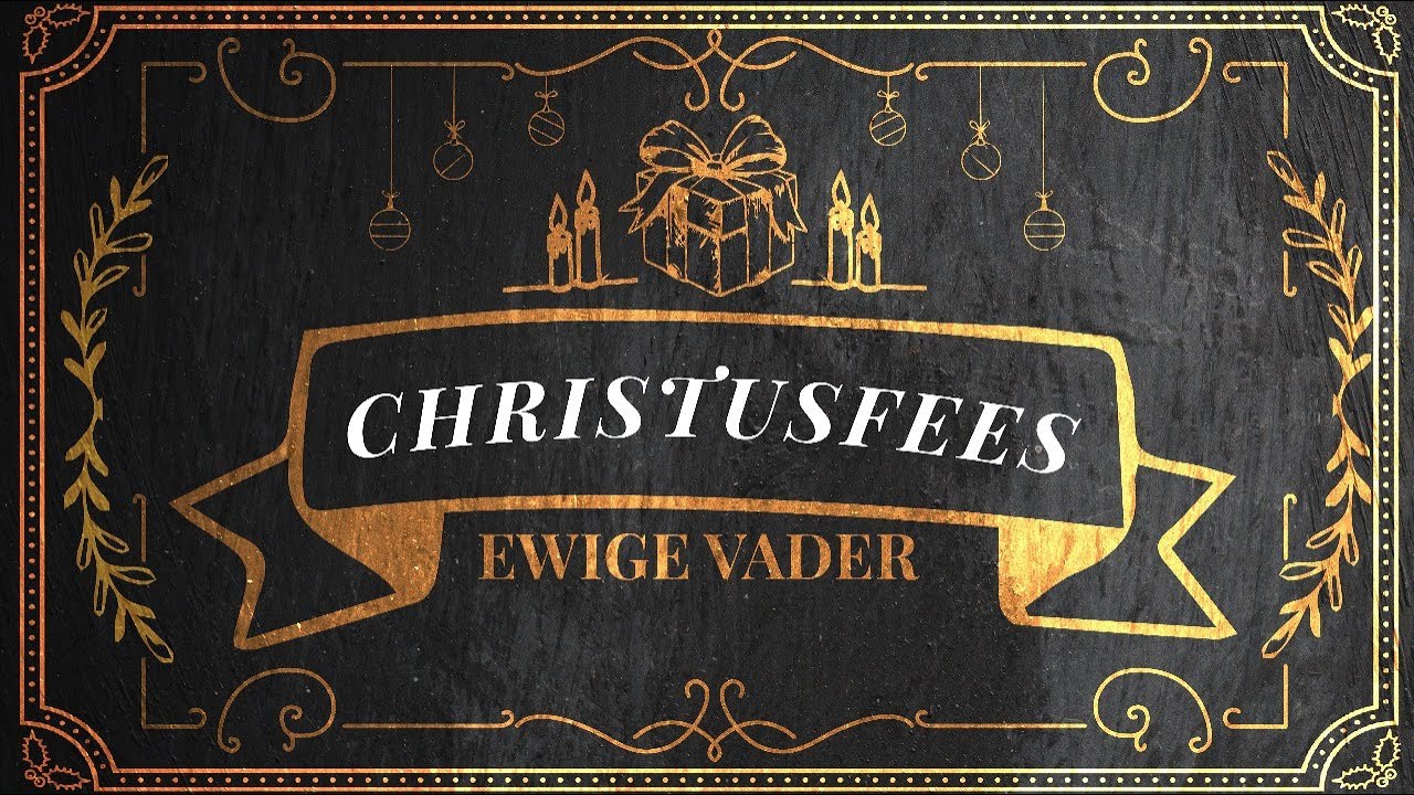 Hy word genoem | Ewige Vader (Kersdienste) | Jean Symons | 25 Desember ...