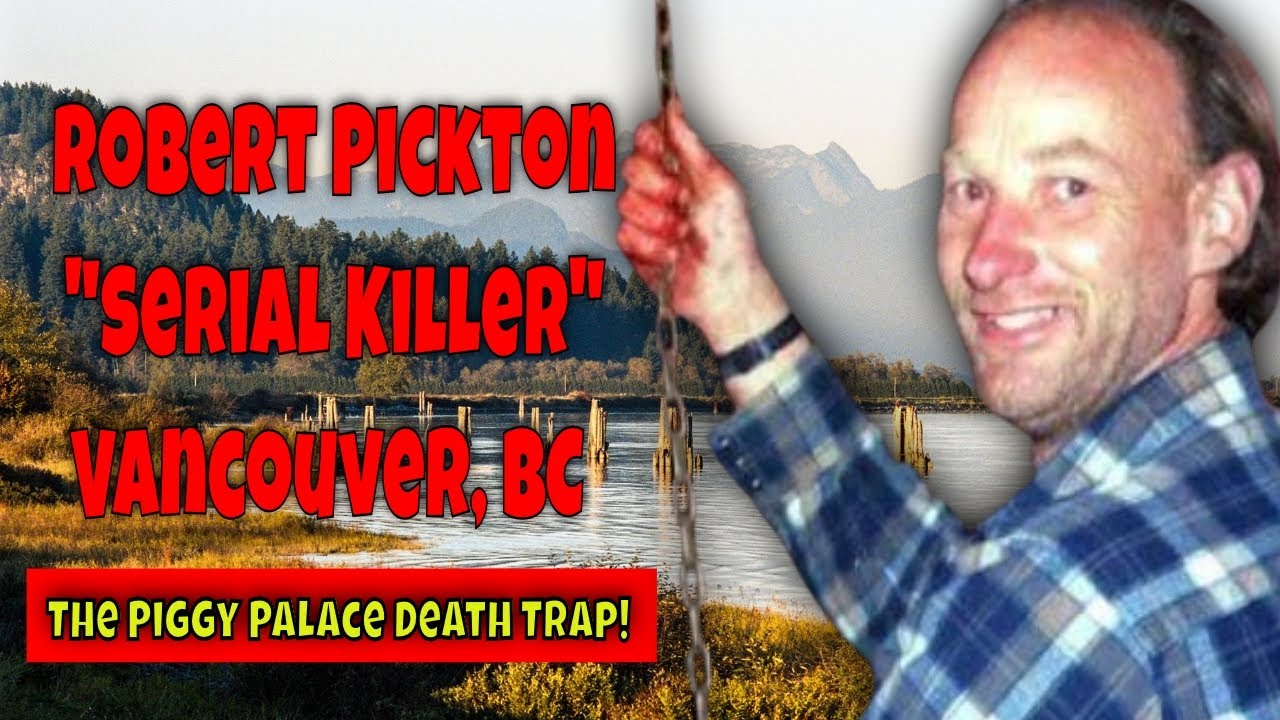 Robert Pickton -The Butcher & Most Prolific Serial Killer of Canada 🇨🇦 ...