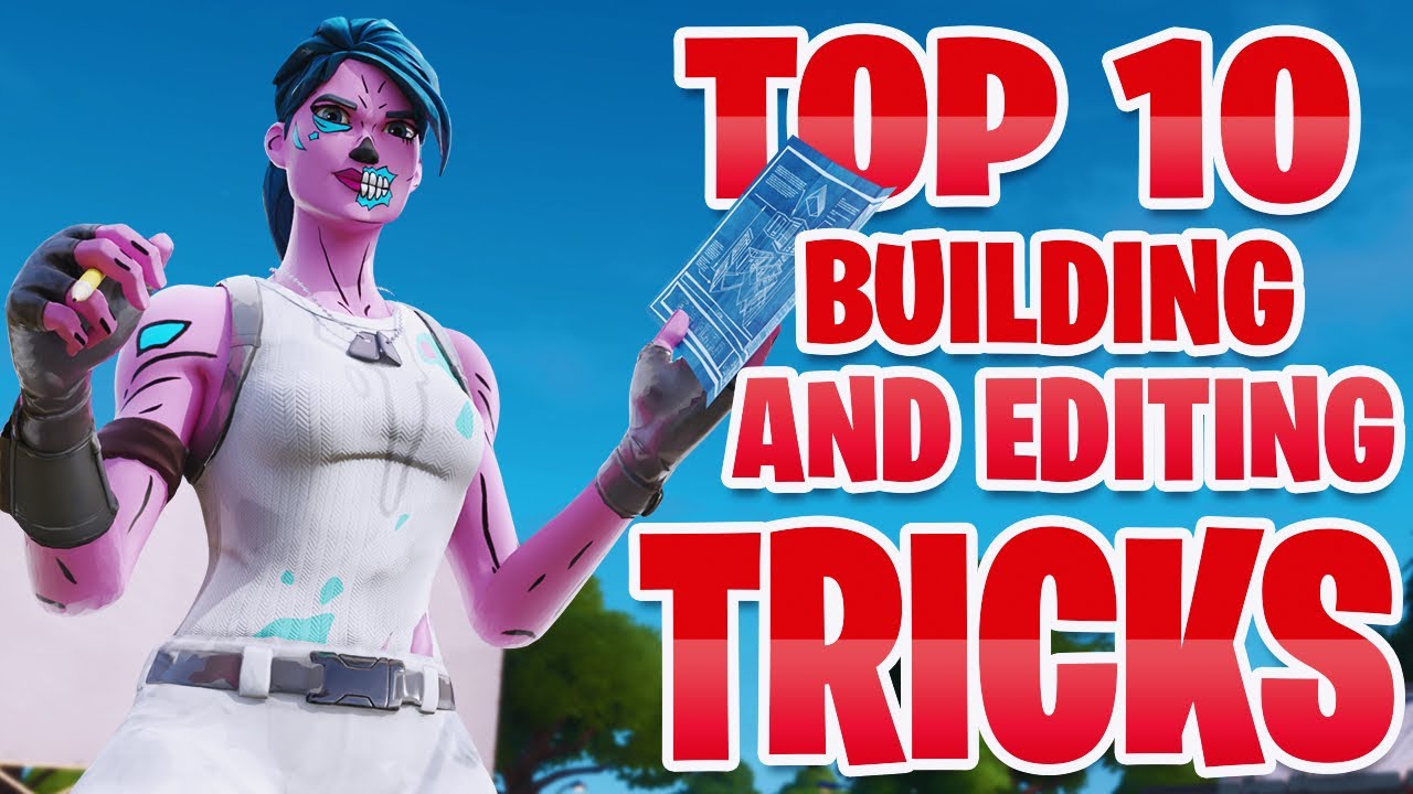 Top 10 Building and Editing Tips & Tricks You NEED To Know To Win ...