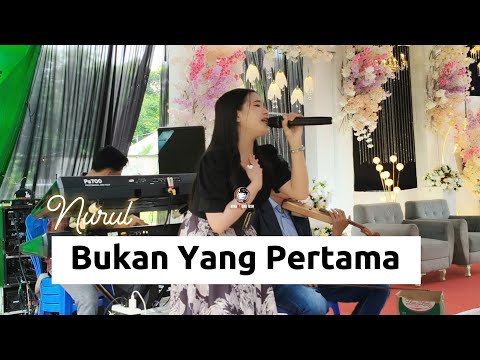 BUKAN YANG PERTAMA - COVER NURUL 