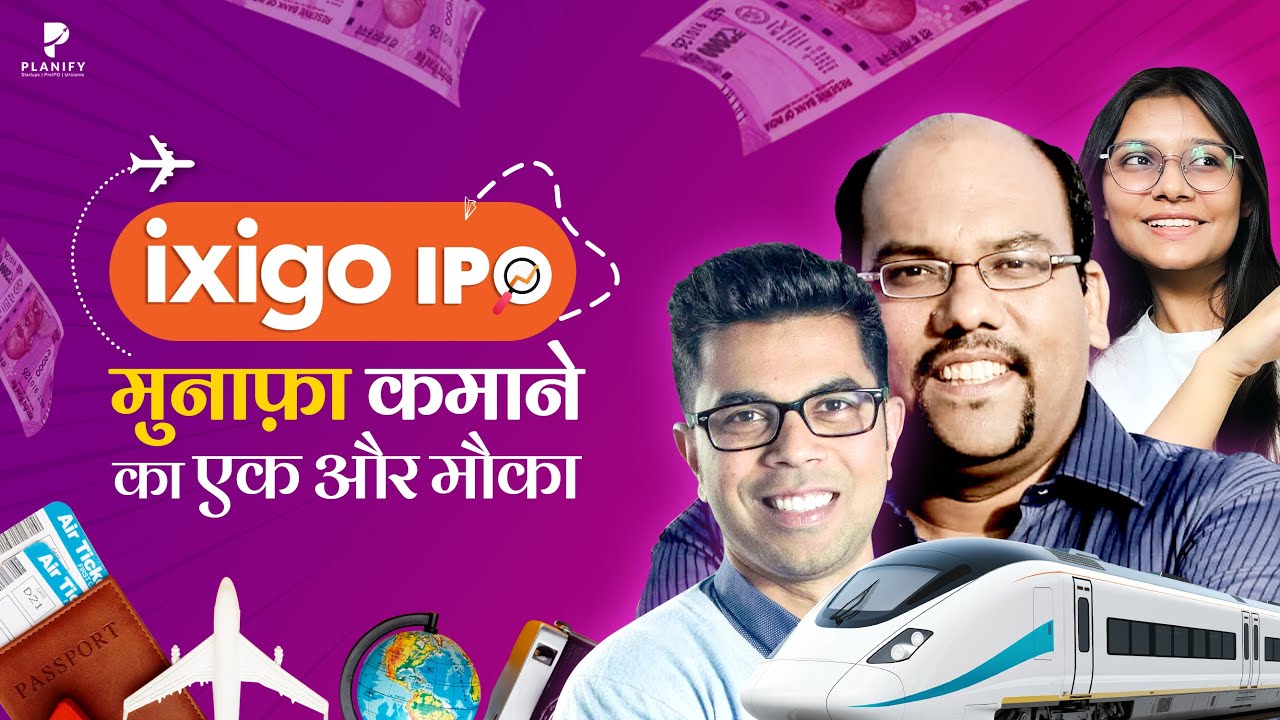 Just for you: Ixigo IPO Review and analysis | Ixigo IPO details ...