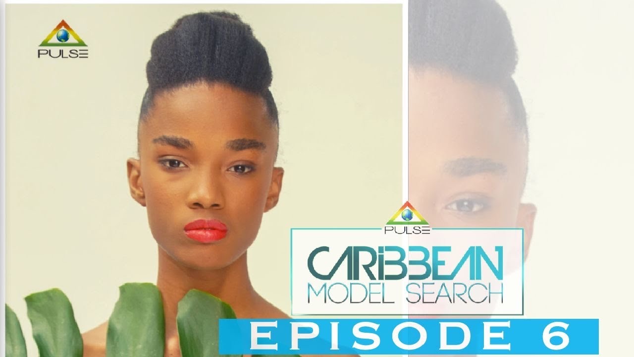 Caribbean Model Search 2019 Episode 6 (Full Episode) - YouTube