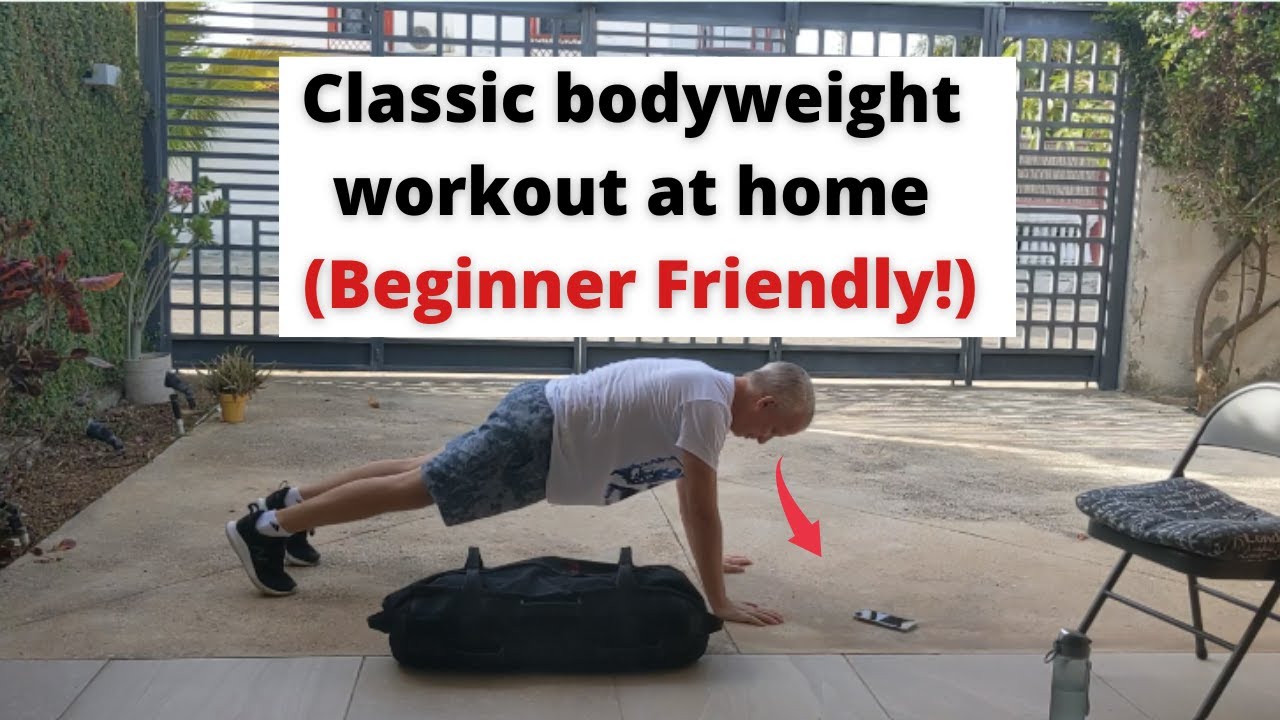 Classic bodyweight workout at home (Beginner Friendly!) - YouTube