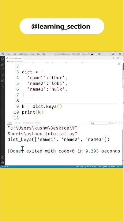 How to get keys and values in Dictionary - Python | Learning Section ...