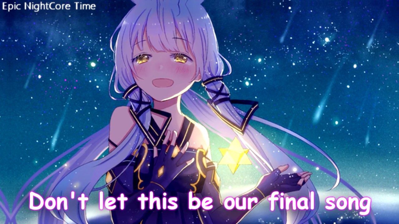 【Nightcore】→ Final Song (Lyrics) - YouTube