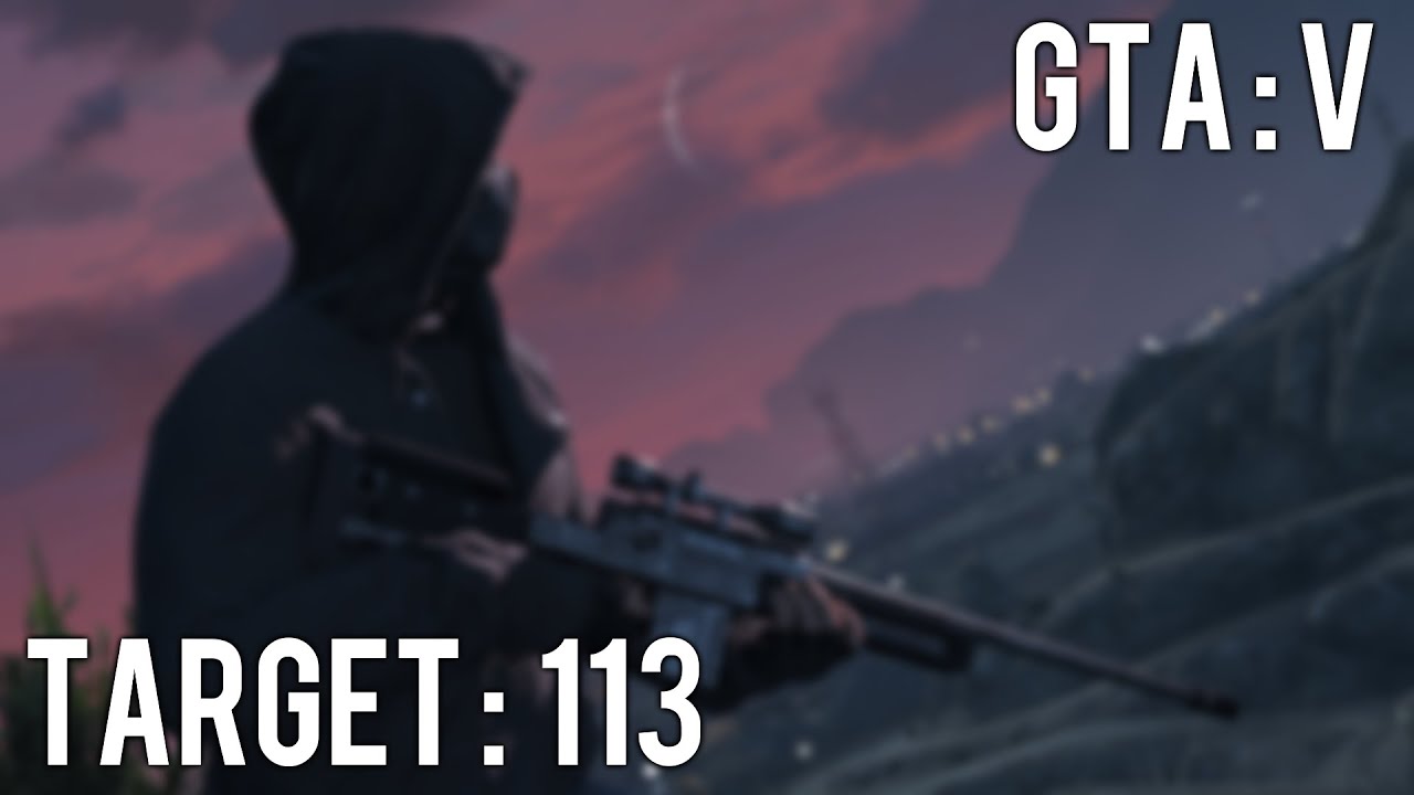 Grand Theft Auto : V - Target : 113 - YouTube